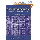 Cryptological Mathematics (Mathematical Association of America ...