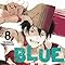 Blue Period 8: Yamaguchi, Tsubasa: 9781646512928: Amazon.com: Books