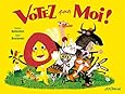 Votez pour moi !: Amazon.fr: Martin Baltscheit, Marc Boutavant: Livres