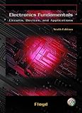 Electronics Fundamentals: Circuits, Devices & Applications (8th Edition): Thomas L. Floyd, David ...