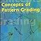 Concepts of Pattern Grading: Techniques for Manual and Computer Grading: Moore, Carolyn L ...