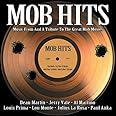 Various Artists - Mob Hits: Tribute to Great Mob Movies - Amazon.com Music