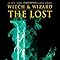 Amazon.com: The Lost (Witch & Wizard) (9780316207706): James Patterson ...