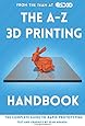 The 3D Printing Handbook: Technologies, design and applications: Amazon ...