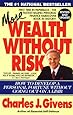 More Wealth Without Risk: Charles J. Givens: 9780671694036: Amazon.com ...