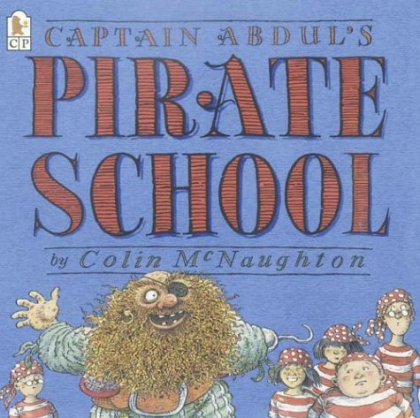 Captain Abdul's Pirate School: McNaughton, Colin, McNaughton, Colin ...