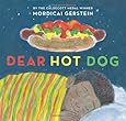 Dear Hot Dog: Gerstein, Mordicai: 9780810997325: Amazon.com: Books