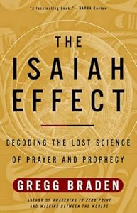 The Isaiah Effect: Decoding the Lost... book by Gregg Braden