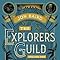 Amazon.it: Explorers' Guild: Volume One: A Passage to Shambhala ...