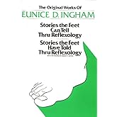 Stories the Feet Can Tell "Stepping to Better Health": Ingham, Eunice ...