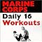 Marine Corps Daily 16 Workouts: Marine Fitness for the Civilian Athlete ...