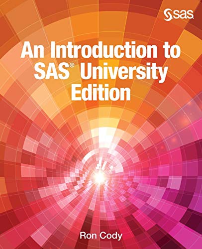 Amazon.com: An Introduction to SAS University Edition: 9781629597706 ...
