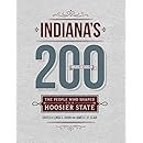 Indiana's 200: The People Who Shaped the Hoosier State: Linda C. Gugin ...