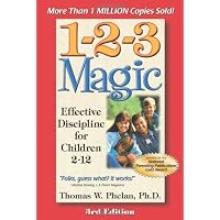 1-2-3 Magic Workbook: Effective Discipline for Children 2-12: Phelan ...