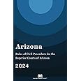 Rules of Civil Procedure for the Superior Courts of Arizona 2024 ...