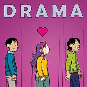 Drama - Kindle edition by Telgemeier, Raina, Telgemeier, Raina ...