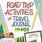 Road Trip Activities and Travel Journal for Kids: Alpert, Kristy ...