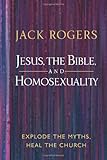 Jesus, the Bible, and Homosexuality, Revised and Expanded Edition ...