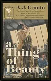 A Thing of Beauty: A. J. CRONIN: Books - Amazon.ca