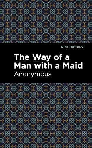Amazon - The Way of a Man with a Maid (Mint Editions―Reading Pleasure ...
