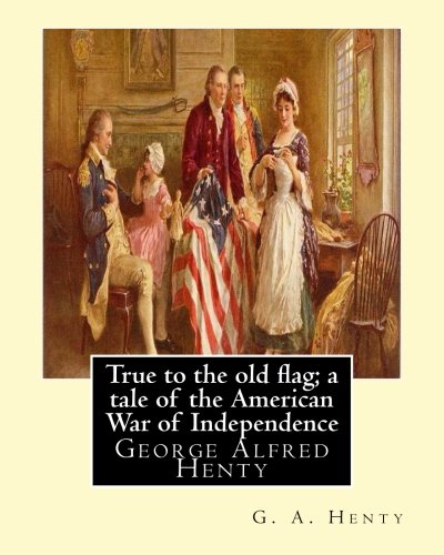 Chronological Listing of G.A. Henty Books!