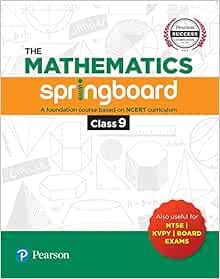 The Mathematics Springboard 9th: A Foundation Course Based on NCERT ...