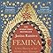 Femina: The instant Sunday Times bestseller – A New History of the ...