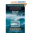 Not Without Hope: Nick Schuyler, Jere Longman: 9780061993985: Amazon ...
