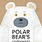 Amazon.com: Polar Bear's Underwear: 9781452141992: Tupera, Tupera: Books