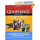 Learning Through Serving: A Student Guidebook for Service-Learning and ...