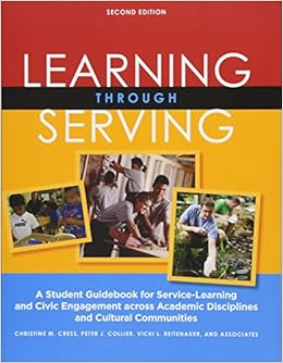 Learning Through Serving: A Student Guidebook for Service-Learning and ...