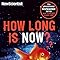 How Long is Now?: Fascinating Answers to 191 Mind-Boggling Questions ...