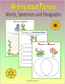 Writing about Flowers: Words, Sentences and Paragraphs: Mahoney, C ...