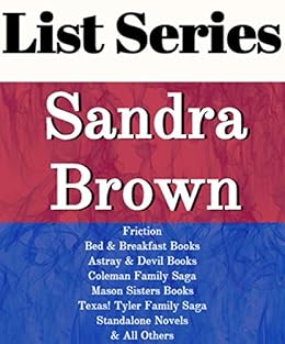 LIST SERIES: SANDRA BROWN: SERIES READING ORDER: FRICTION, BED ...