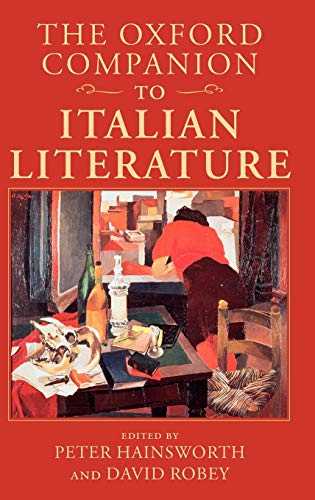 Amazon.com: The Oxford Companion to Italian Literature (Oxford ...