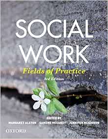 Social Work: Fields of Practice: Alston, Margaret, McCurdy, Samone ...
