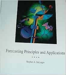 Forecasting Principles and Applications: 9780256134339: Economics Books ...