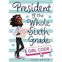 President of the Whole Fifth Grade (President Series, 1): Winston ...