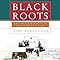 Black Roots: A Beginners Guide To Tracing The African American Family ...