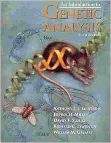An Introduction to Genetic Analysis: Griffiths, Anthony J. F., Miller ...