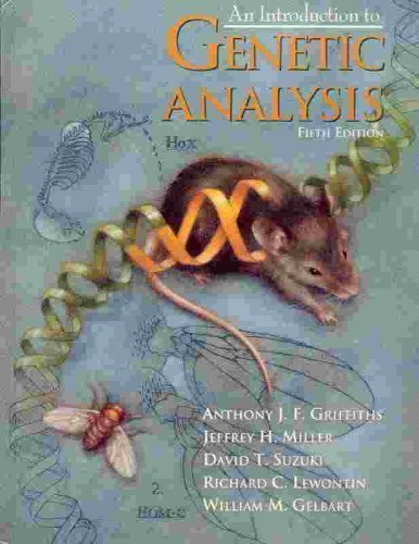 An Introduction to Genetic Analysis: Griffiths, Anthony J. F., Miller ...