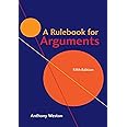 Amazon.com: A Rulebook for Arguments: 9781624666544: Weston, Anthony: Books