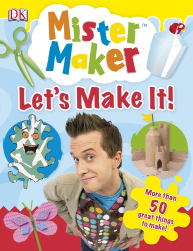 Mister Maker Let's Make It! : Dorling Kindersley: Amazon.es: Libros