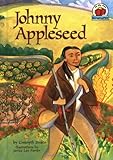 Johnny Appleseed: Stephen Benet, Rosemary Benet, S.D. Schindler ...