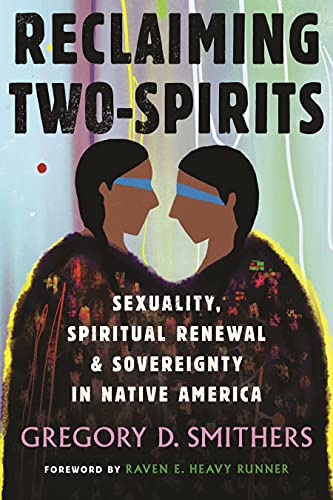 Amazon.com: Reclaiming Two-Spirits: Sexuality, Spiritual Renewal ...