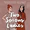 Two Serious Ladies: A Novel: Bowles, Jane: 9780062283122: Amazon.com: Books