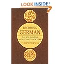 Becoming German: The 1709 Palatine Migration to New York: Philip ...