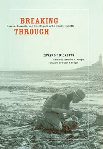 Breaking Through: Essays, Journals, and Travelogues of Edward F ...
