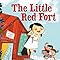 The Little Red Fort (Little Ruby’s Big Ideas): Maier, Brenda, Sánchez ...