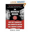 Amazon.com: The Brothers Bulger: How They Terrorized and Corrupted ...